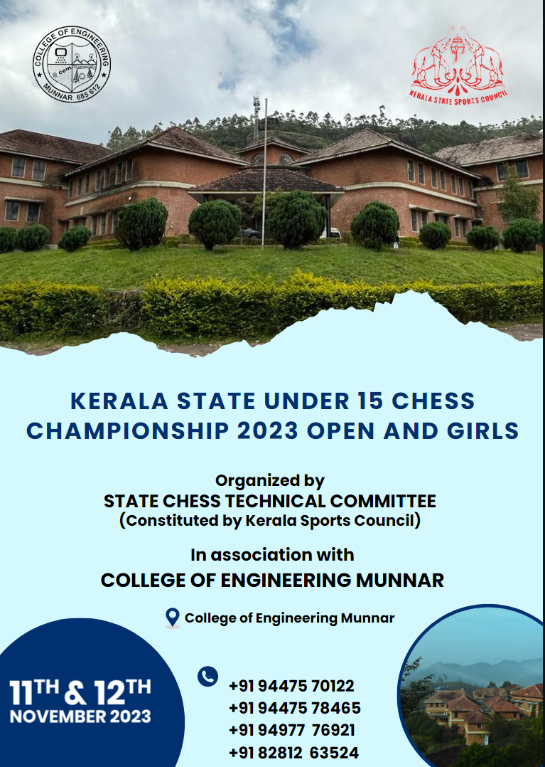 Kerala State Under 15 Chess Championship 2023 – COLLEGE OF ENGINEERING MUNNAR [KEAM Code :MNR]