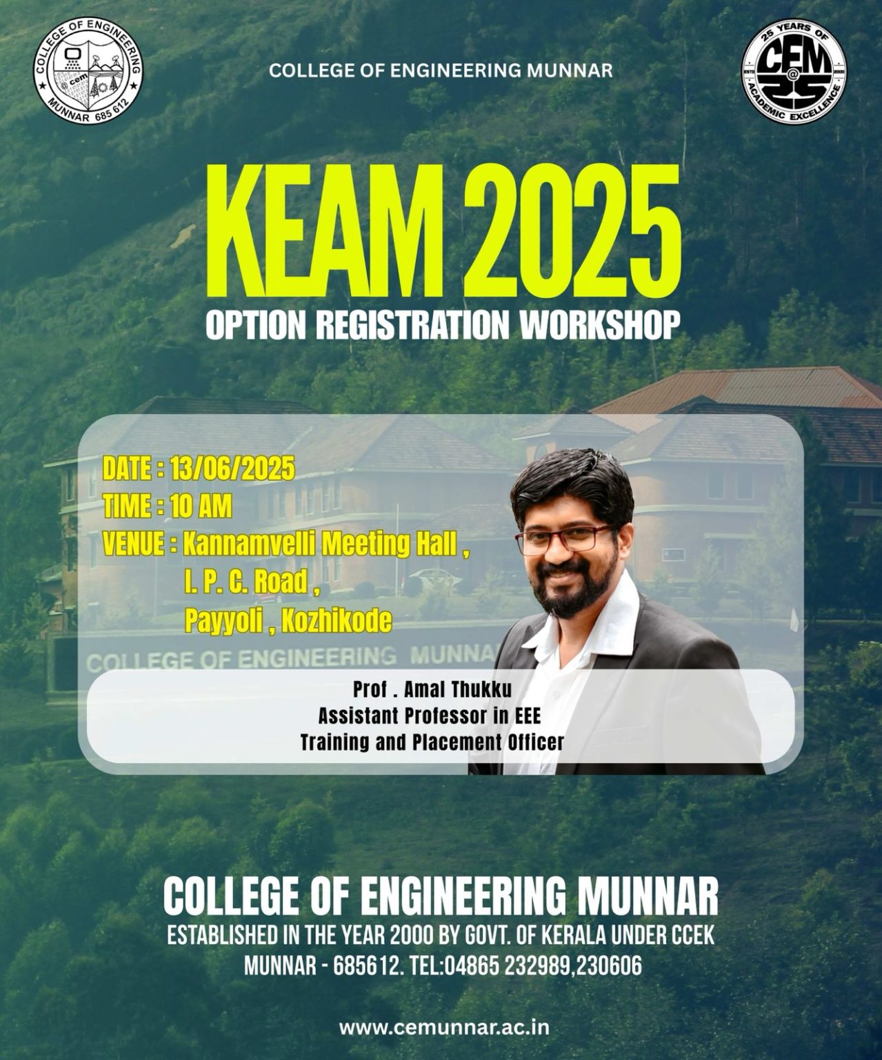 COLLEGE OF ENGINEERING MUNNAR [KEAM Code :MNR] – (Established in the year 2000 by Govt. of ...